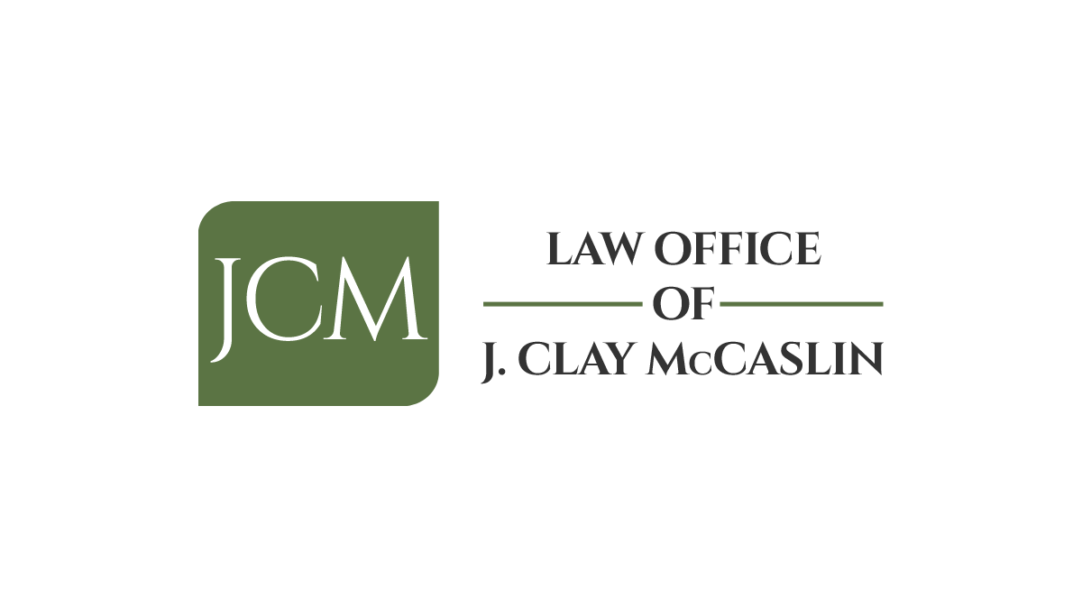 About J. Clay McCaslin | Law Office of J. Clay McCaslin